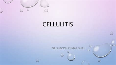 Cellulitis Pptx