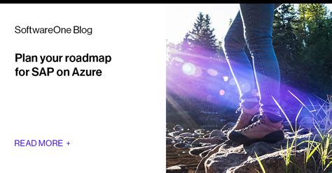 Plan Your Roadmap For Sap On Azure Softwareone Blog