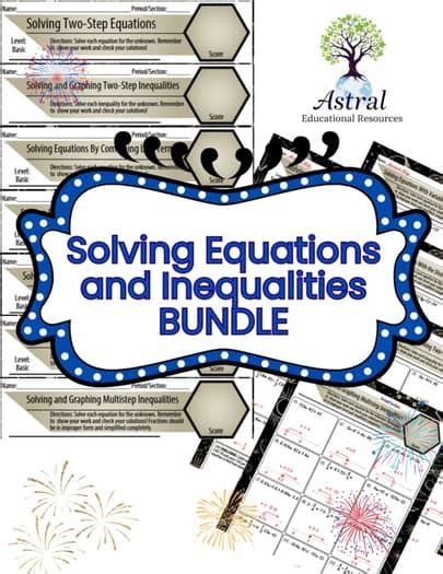 Bundle Solving Equations And Inequalities By Astral Educational Resources
