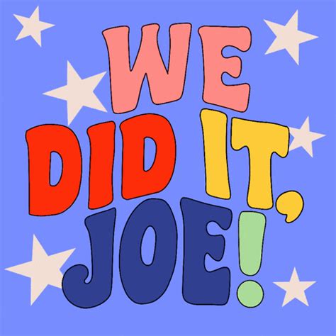 We Did It Joe Kamala S Find And Share On Giphy