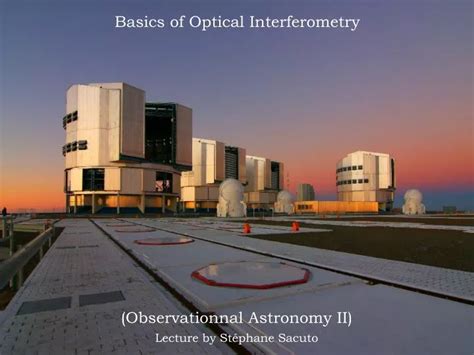 PPT Basics Of Optical Interferometry PowerPoint Presentation Free Download ID 2694586