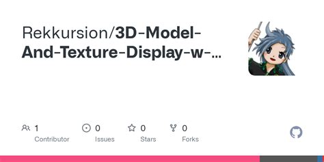 Github Rekkursion3d Model And Texture Display W Openmesh