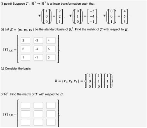 solved 1 point suppose t r3→r3 is a linear transformation