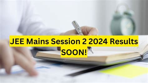 JEE Mains 2024 Session 2 Result Date Time Results Expected To Be Out