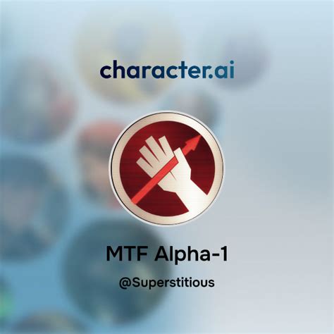 Chat With Mtf Alpha 1 Characterai Ai Chat Reimaginedyour Words