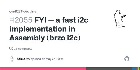 Fyi A Fast I2c Implementation In Assembly Brzo I2c · Issue 2055 · Esp8266arduino · Github