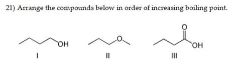 Solved Arrange The Compounds Below In Order Of Increasing