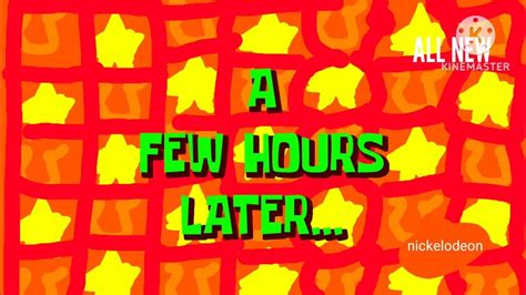 A Few Hours Later Spongebob Time Cards Fanmade 657 Youtube