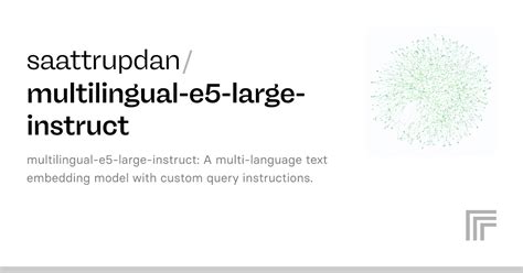 Saattrupdanmultilingual E5 Large Instruct Api Reference