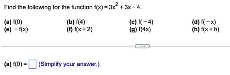 solved find the following for the function f x 3x2 3x−4 a