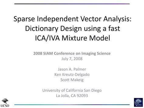 Ppt Sparse Independent Vector Analysis Dictionary Design Using A