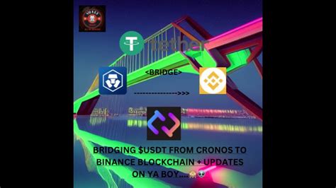 BRIDGING USDT FROM CRONOS TO BINANCE BLOCKCHAIN UPDATES ON YA Babe YouTube