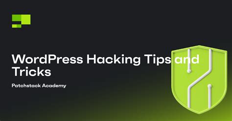 wordpress hacking tips and tricks patchstack academy