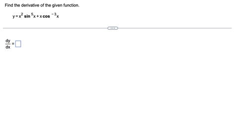 solved find the derivative of the given function