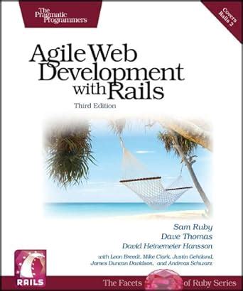Agile Web Development With Rails Third Edition Ruby Sam Thomas
