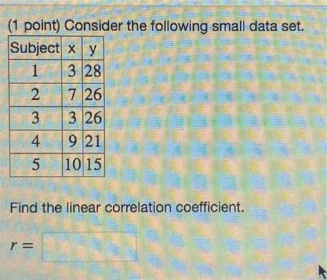 1 Point Consider The Following Small Data Set Find