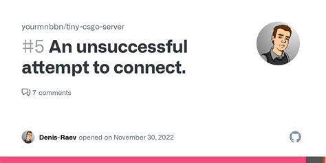 An Unsuccessful Attempt To Connect Issue Yourmnbbn Tiny Csgo Server Github