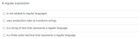 Solved A Regular Expression Is Not Related To Regular