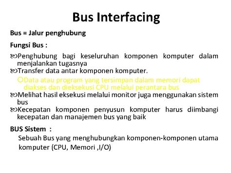 bus interfacing bus interfacing bus jalur penghubung bus