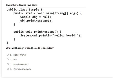 solved given the following java code public class sample public