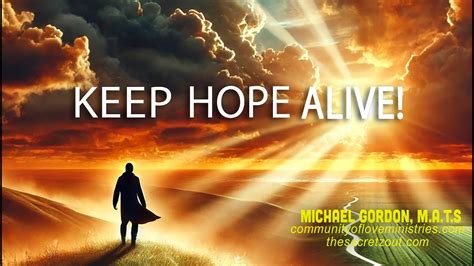 Keep Hope Alive Youtube