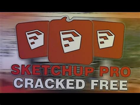 💯 Sketchup Pro Crack Activate For Free 💯🔓