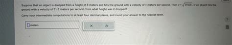 suppose that an object is dropped from a height of h meters and hits the