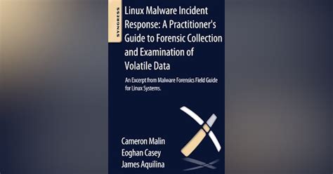 Linux Malware Incident Response An Excerpt From Malware Forensic Field