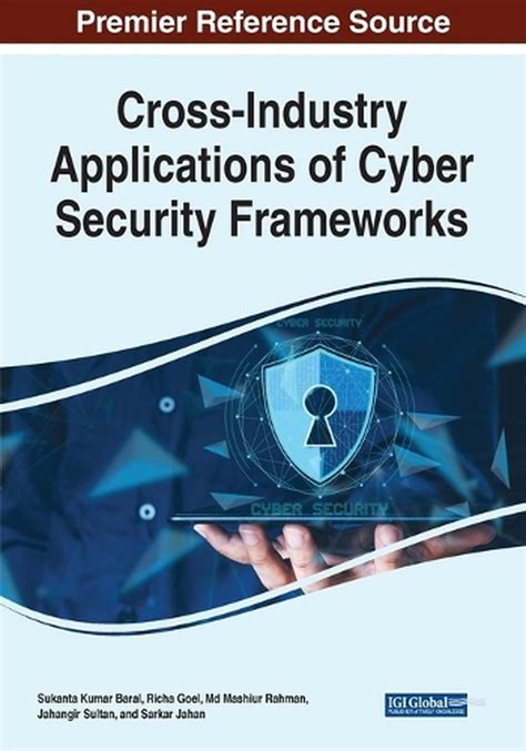 Cross Industry Applications Of Cyber Security Frameworks By Sukanta Kumar Baral Paperback
