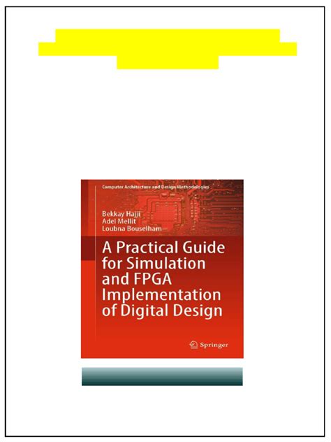 A Practical Guide For Simulation And Fpga Implementation Of Digital Design 3rd Edition Hajji