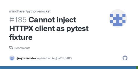 Cannot Inject X Client As Pytest Fixture · Issue 185 · Mindflayer