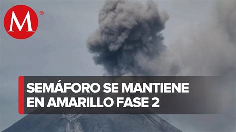Mantienen Semáforo De Alerta Volcánica En Amarillo Fase 2 En Puebla
