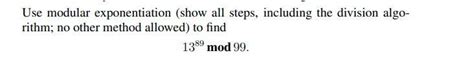 Solved Use Modular Exponentiation Show All Steps Including