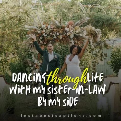 Sister In Law Captions Quotes For Every Occasion Perfect For Instagram