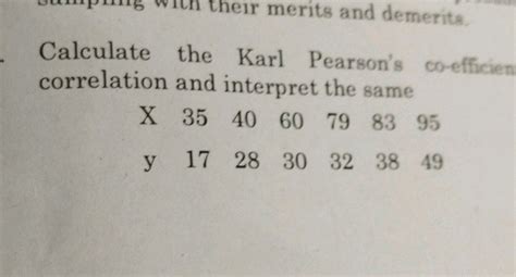 Their Merits And Demerits Calculate The Karl StudyX