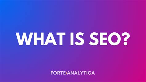 What Is SEO Search Engine Optimization Explained