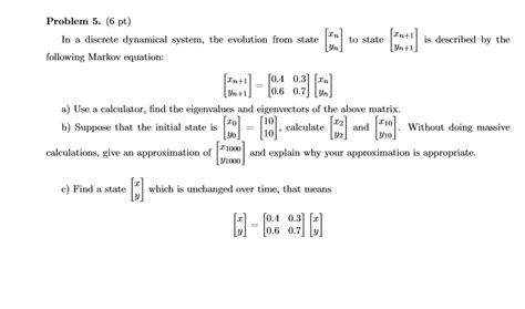 solved problem 5 6 pt in a discrete dynamical system the