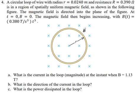 solved 4 a circular loop of wire with radius r 0 0240 m