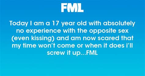 Today I Am A Year Old With Absolutely No Experience With The FML
