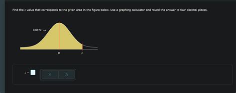 [solved] Find The Z Value That Corresponds To The Given Ar