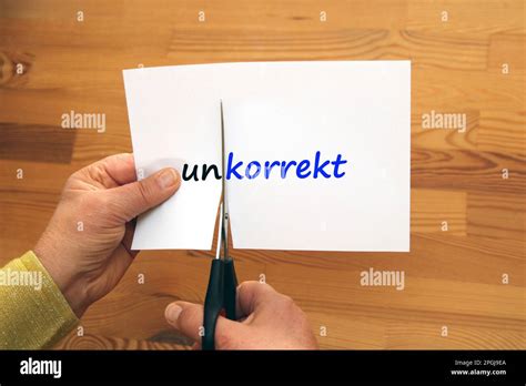 Word Written On A Paper The Negation Un Is Cut Off Unkorrekt Korrekt Incorrect Correct