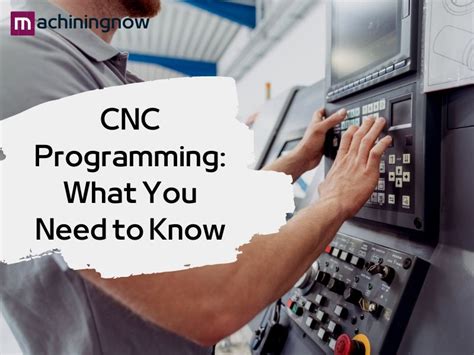 Cnc Programming What You Need To Know