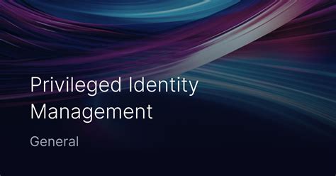 Privileged Identity Management Pim A Brief Guide Adaptive