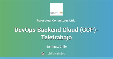 Devops Backend Cloud Gcp Teletrabajo Santiago Chiletrabajos