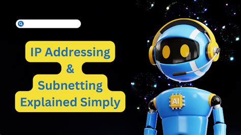Ip Addressing And Subnetting Explained Simply