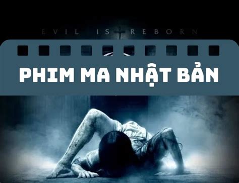 Tổng Hợp 10 Bộ Phim Ma Nhật Bản Siêu Hay Siêu Kinh Dị Vincom