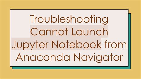 Troubleshooting Cannot Launch Jupyter Notebook From Anaconda Navigator Youtube