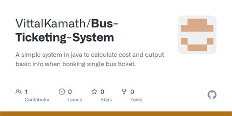 Github Vittalkamathbus Ticketing System A Simple System In Java To Calculate Cost And Output