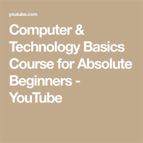 Computer And Technology Basics Course For Absolute Beginners Youtube
