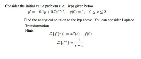 solved consider the initial value problem i e ivp given